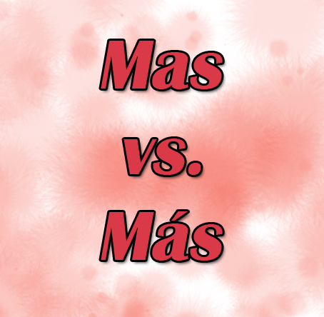 Mas versus más | La guía de Lengua