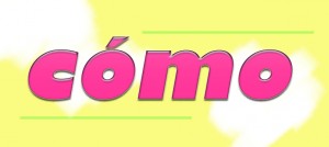 Cómo | La guía de Lengua